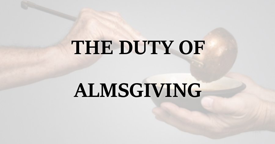 The Duty of Almsgiving – Purely Presbyterian